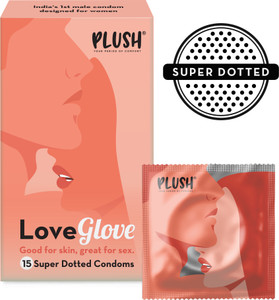 PLUSH Love Glove Extra Super Dotted Condoms - 15 pcs Condom Price in India - Buy PLUSH Love ...