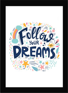 Follow Your Dreams - Motivational Quote Framed Wall Poster ...