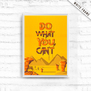 Do What You Can't Motivational Poster White Frame Photographic Paper ...