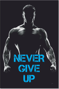 Never Give Up Gym posters for Wall (12 x 18), Poster for Gym Motivation ...