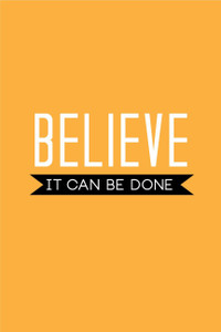 Believe Motivational Poster 300 GSM 12x18 Unframed RFCP-449 Paper Print ...