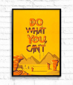 Do What You Cant Motivational Poster Photographic Paper - Movies ...