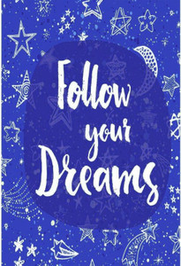 Poster Follow Your Dreams Wallpaper (Large Print, 36x24 Inches, Banner ...