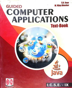 Guided Computer Applications Class-9 (Old Book): Buy Guided Computer Applications Class-9 (Old ...