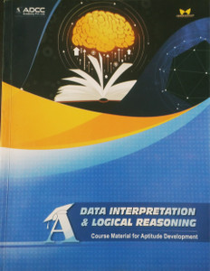 Data Interpretation And Logical Reasoning (Course Material For ADCC Academy): Buy Data ...