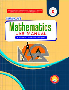 Gurukul's MATHEMATICS Lab Manual Class - 10 (Activities.Viva Voce.Projects): Buy Gurukul's ...