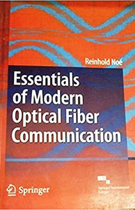 Essentials Of Modern Optical Fiber Communication: Buy Essentials Of Modern Optical Fiber ...