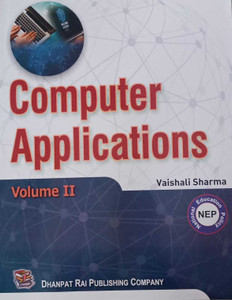 Computer Applications Class 10 Vol. 2 (Subject Code 165): Buy Computer Applications Class 10 Vol ...
