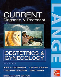 Current Obstetric And Gynecologic Diagnosis And Treatment: Buy Current Obstetric And Gynecologic ...