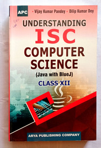 Understanding Isc Computer Science Class -Xii (Old Used Book): Buy Understanding Isc Computer ...