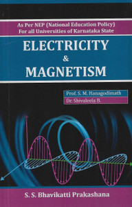 Electricity And Magnetism ,Physics BSc 2nd Semester (As Per NEP Syllabus) For All Universities ...