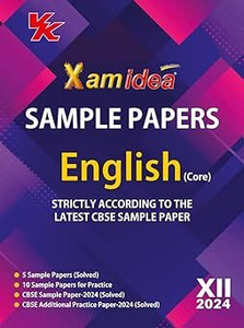 Xam Idea Sample Papers Simplified English (Core) | Class 12 For 2024 CBSE Board Exam | Based On ...