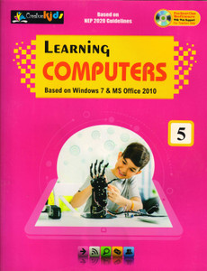 CreativeKids LEARNING COMPUTERS CLASS 5: Buy CreativeKids LEARNING COMPUTERS CLASS 5 by KARTIKEY ...