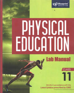 Blueprint Physical Education Lab Manual For Class 11: Buy Blueprint ...