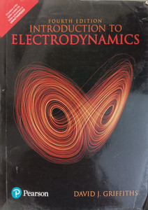 Introduction To Electrodynamics: Buy Introduction To Electrodynamics by David J. Griffiths at ...
