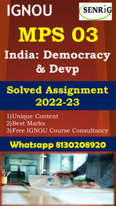 IGNOU MPS 03 India: Democracy & Devp Solved Assignment 2022-23 IGNOU MPS 03 Solved Assignment ...