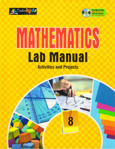 CreativeKids MATHEMATICS Lab Manual Class - 8 (Activities And Projects): Buy CreativeKids ...