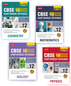 MTG CBSE 10 Years Chapterwise Topicwise Solved Papers Class 12 Physics, Chemistry, Mathematics ...