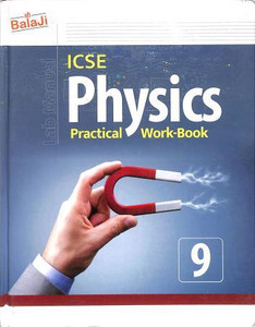 Balaji, Isce Physics Practical Work-Book Class - 9 | 2025 Examination: Buy Balaji, Isce Physics ...