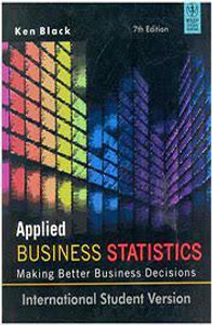Applied Business Statistics: Making Better Business Decisions 7th Edition: Buy Applied Business ...