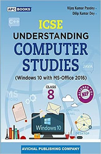 Apc ICSE UNDERSTANDING COMPUTER STUDIES Class - 8 (Windows 10 With MS-Office 2016): Buy Apc ICSE ...