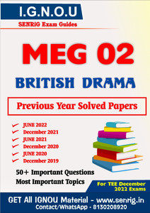 IGNOU MEG 2 Previous Years Solved Question Papers BRITISH DRAMA IGNOU MEG 2st Year IGNOU (MEG ...