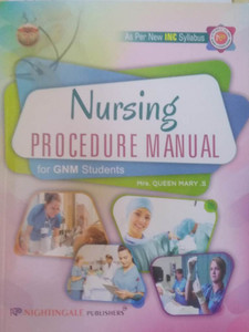 Nursing Procedure Manual For GNM Students , 1/e 2023 -2024: Buy Nursing Procedure Manual For GNM ...