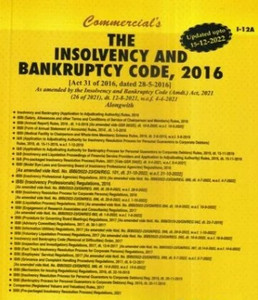 Commercial’s Bare Act Of The Insolvency And Bankruptcy Code, 2016 Updated As On 15-12-2022 With ...