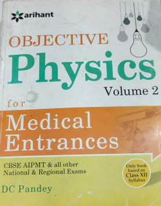 Objective Physics For Medical Entrances Vol 2 Class 12th: Buy Objective Physics For Medical ...