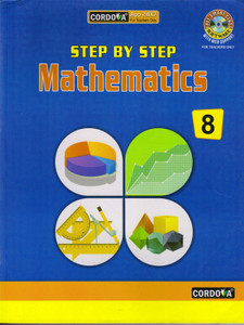 Cordova STEP BY STEP MATHEMATICS CLASS - 8: Buy Cordova STEP BY STEP MATHEMATICS CLASS - 8 by ...