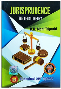 ALA's Jurisprudence (Legal Theory) -Dr.B.N. Mani Tripathi, Reprint :2022: Buy ALA's ...