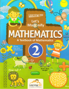 LEARNING HILL, Let's Magnify MATHEMATICS FOR Class - 2: Buy LEARNING ...