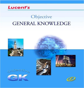 Lucent Objective General Knowledge: Buy Lucent Objective General Knowledge by Lucent expert at ...