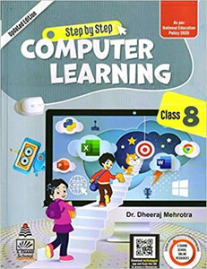 Step By Step Computer Learning Class 8 (NEP 2020): Buy Step By Step Computer Learning Class 8 ...