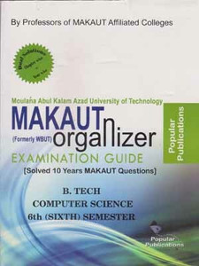 Makaut Organizer Examination Guide -2023, B. Tech Computer Science [6 Th Semester]: Buy Makaut ...