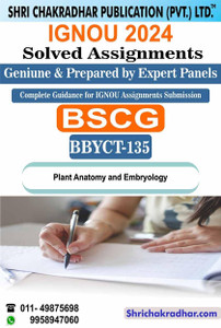 IGNOU BBYCT 135 Solved Assignment 2024 Plant Anatomy and Embryology IGNOU Solved Assignment BSCG ...