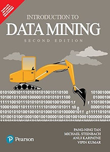 Introduction To Data Mining 2nd Edition: Buy Introduction To Data Mining 2nd Edition by PANG ...