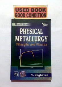 Physical Metallurgy Principles And Practice (Old Book): Buy Physical Metallurgy Principles And ...