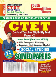 CTET Solved Papers SOCIAL STUDIES Junior Level (Class VI-VIII) 2023: Buy CTET Solved Papers ...