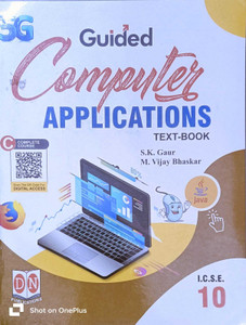 ICSE Guided Computer Applications Text-Book Class 10: Buy ICSE Guided Computer Applications Text ...