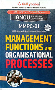 IGNOU (MBA-Master In Business Administration ) Help Guide (MMPC-01, Management Functions And ...