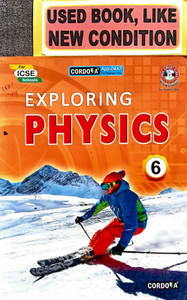 ICSE EXPLORING PHYSICS Class-6 (Old Book): Buy ICSE EXPLORING PHYSICS Class-6 (Old Book) by ...