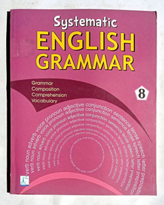 Systematic English Grammar Class -8 (Old Book): Buy Systematic English Grammar Class -8 (Old ...