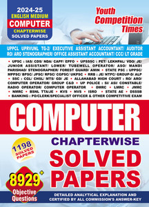 2024-25 For All Competitive Examinations Computer Chapter-Wise Solved Papers 592 1095 E. This ...