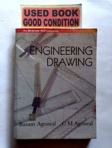 Engineering Drawing (Old Book): Buy Engineering Drawing (Old Book) by Basant Agarwal, C M ...