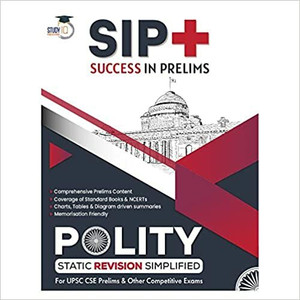 Polity Success In Prelims (SIP+) Static Revision Simplified Booklet With Chart For UPSC CSE ...