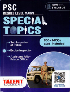 ( Talent ) Kerala PSC Special Topics - Degree Level Mains 2022 Edition - Sub Inspector Of Police ...