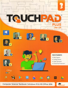 Touchpad Plus Ver 2.0 Class - 3 Computer Science Textbook (Windows 10 And Ms Office 2016): Buy ...