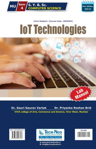 IoT Technologies For MU Sem 4 S. Y. B.Sc. (Computer Science) Course Code :(USCS404) Academic ...