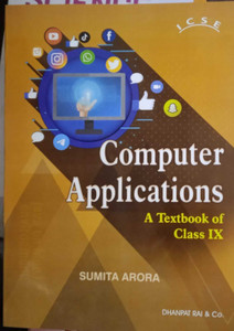 ICSE Computer Application For Class-9 By Sumita Arora For ( 2023-2024) Examination: Buy ICSE ...